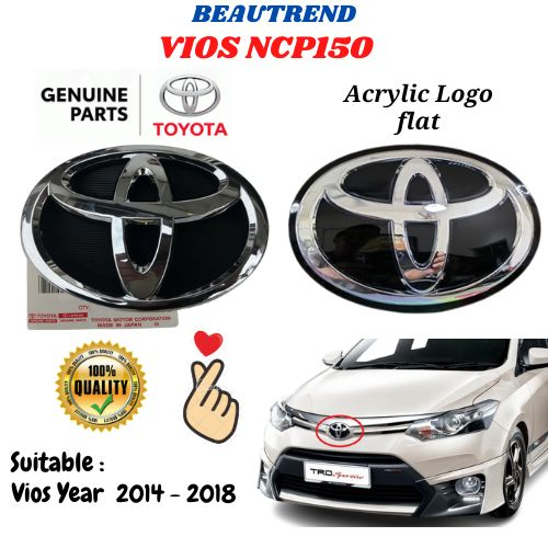 Toyota Vios NCP150 Front Emblem OEM Logo Flat Acrylic Year 2014 2015 ...