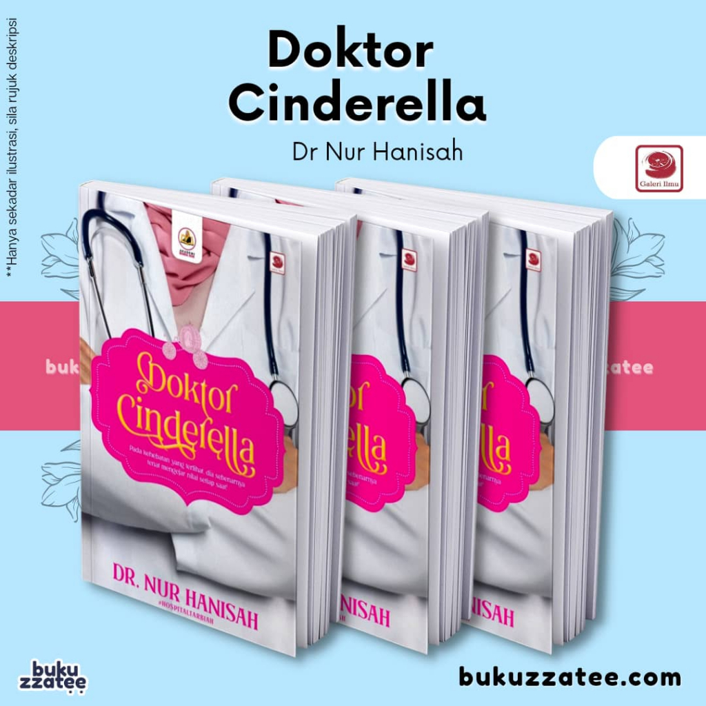 Doctor Cinderella Dr Nur Hanisah Nature of Medical Work Tarbiah ...