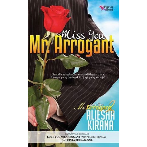 Karyaseni : Aliesha Kirana - Miss You Mr. Arrogant (Pre-Loved Novel ...