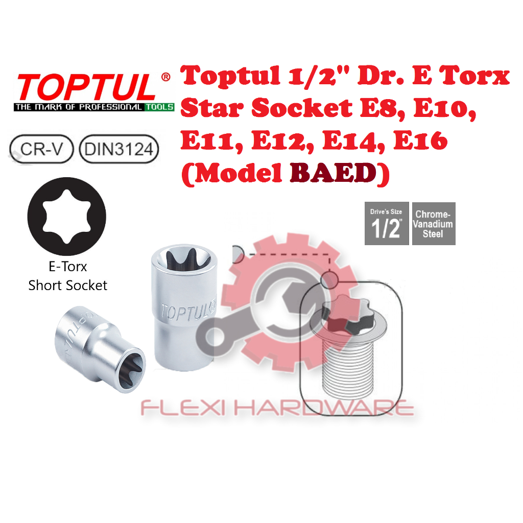 Toptul 1/2'' Dr. E Torx Star Socket E8, E10, E11, E12, E14, E16 (Model BAED) | Shopee Philippines