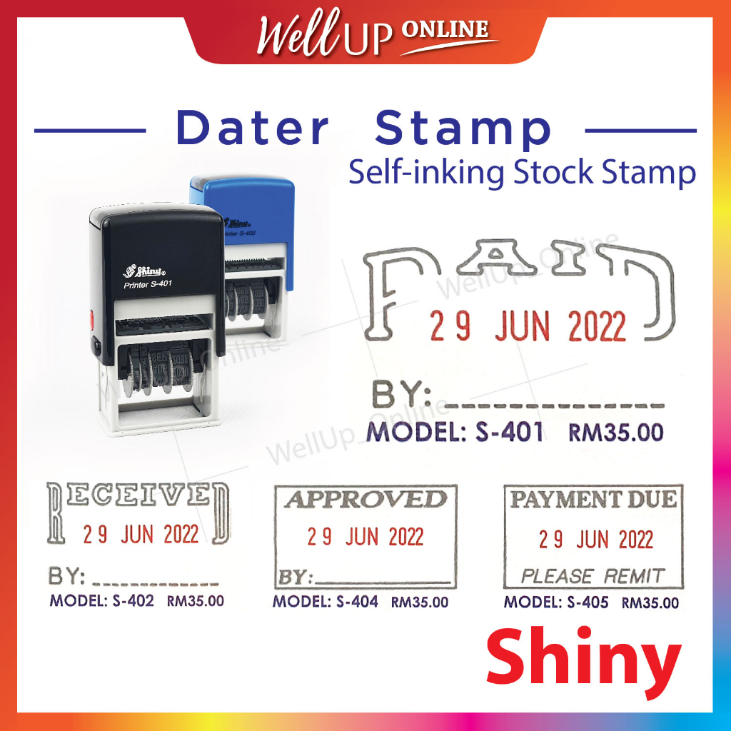 Shiny Dater Stamp Stamp S-401 / S-402 ~ S-410 (PAID/RECEIVED/POSTED ...