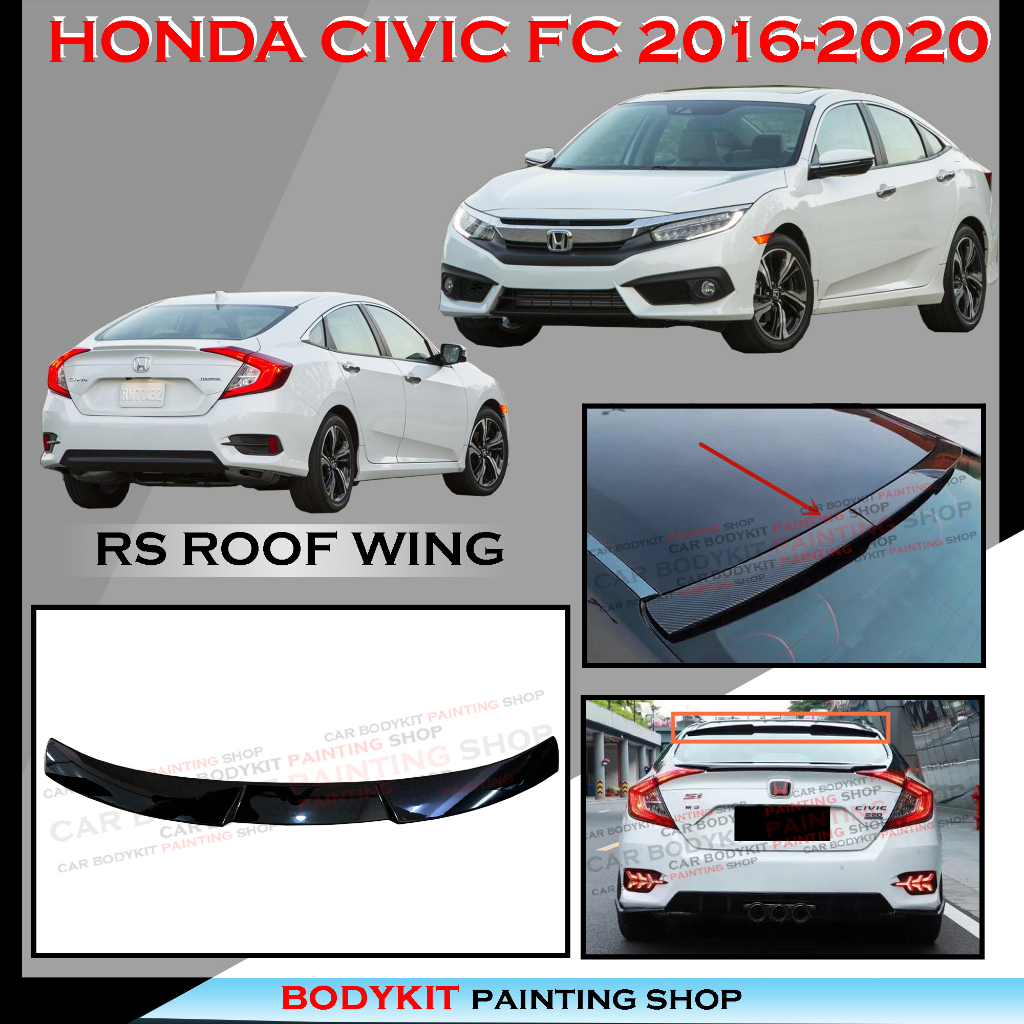 HONDA CIVIC FC 2016-2020 10-GENERATION RS STYLE ROOF WING REAR ROOF ...