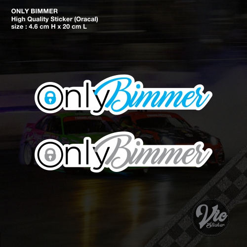 ONLY BIMMER Sticker / Decal (High Quality Sticker) | Shopee Philippines