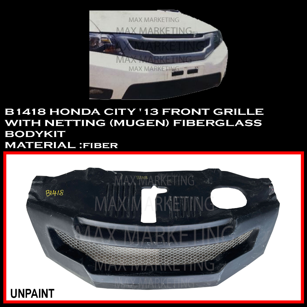 B1418 HONDA CITY '13 FRONT GRILLE WITH NETTING (MUGEN) FIBERGLASS ...