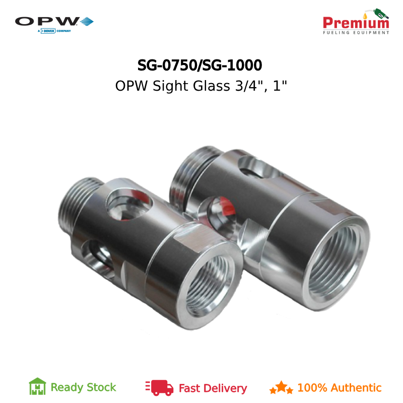 OPW SG-1000/SG-0750 Sight Glass 3/4 inch, 1 inch | Shopee Philippines