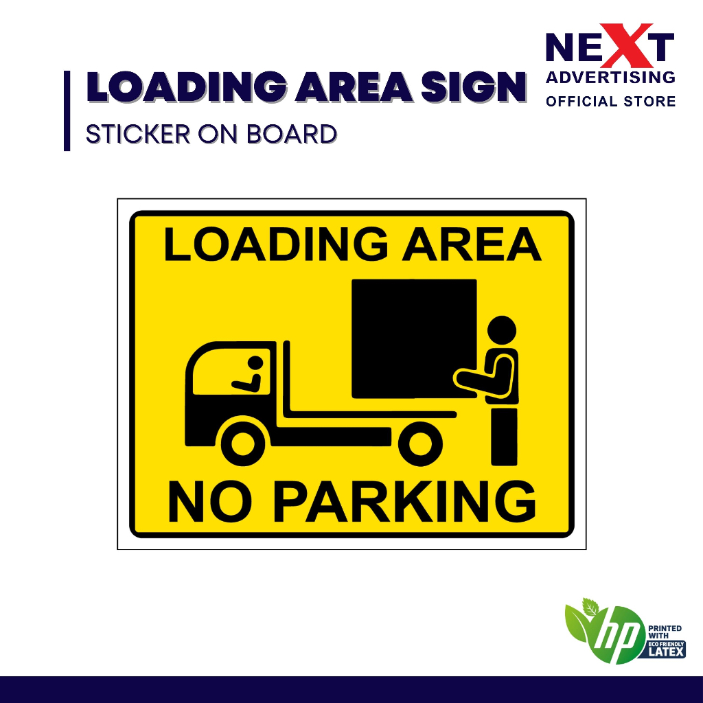 Loading Area No Parking Signage Sticker or Sticker on Board | Shopee ...