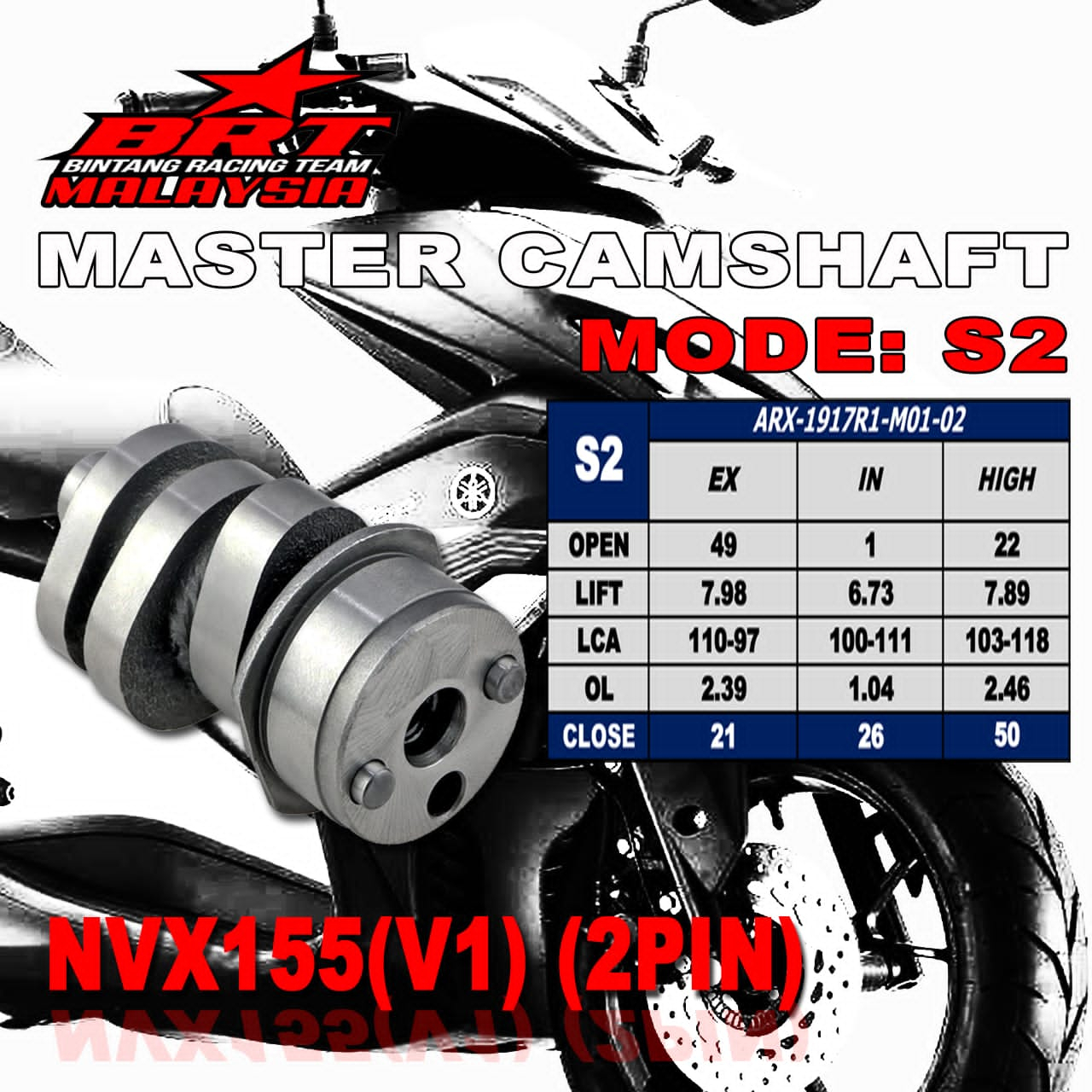 BRT RACING HIGH CAM / CAMSHAFT *** 2 PIN *** NVX NVX155 V1 / NMAX 155 ...