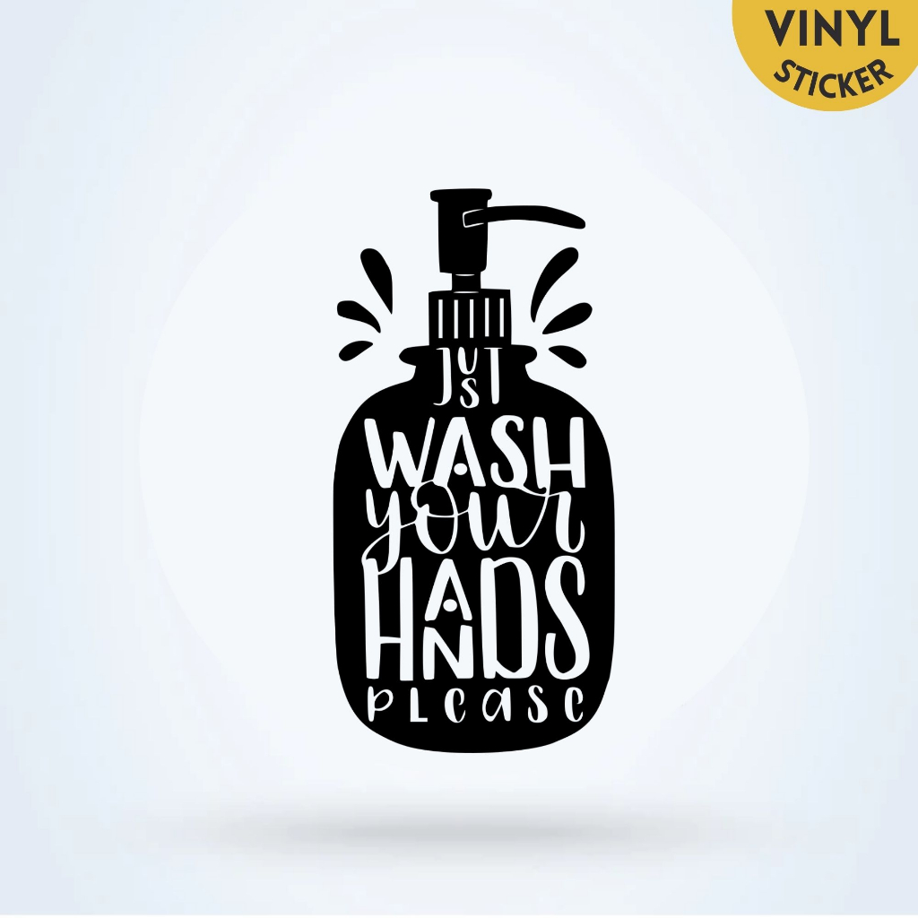 Just wash your hands please Sign Sticker Home / Office / Shop Vinyl ...