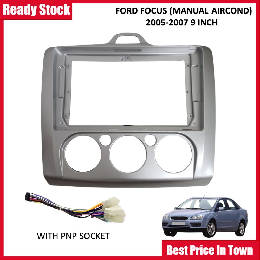 Android Player Casing FORD FOCUS 9'' (MANUAL AIRCOND)2005-2007-SILVER ...