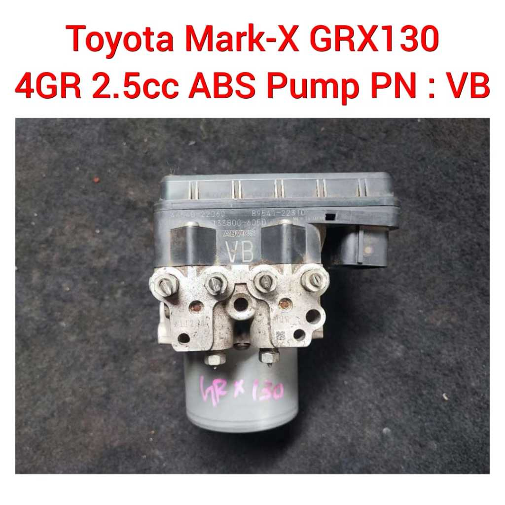 Toyota Mark-X GRX130 4GR 2.5cc Abs Pump ( VB ) / Actuator Brake Pump ...