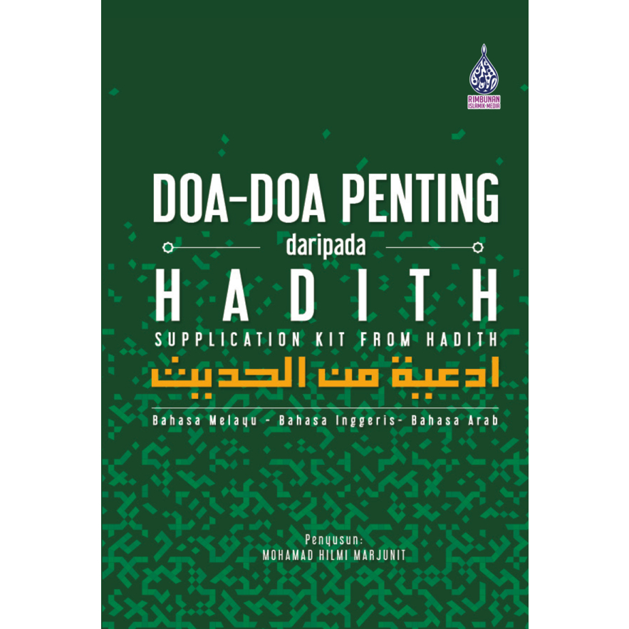 Rimbunan Islamik Media - Supplication Kit From Hadith : Doa-doa Penting ...