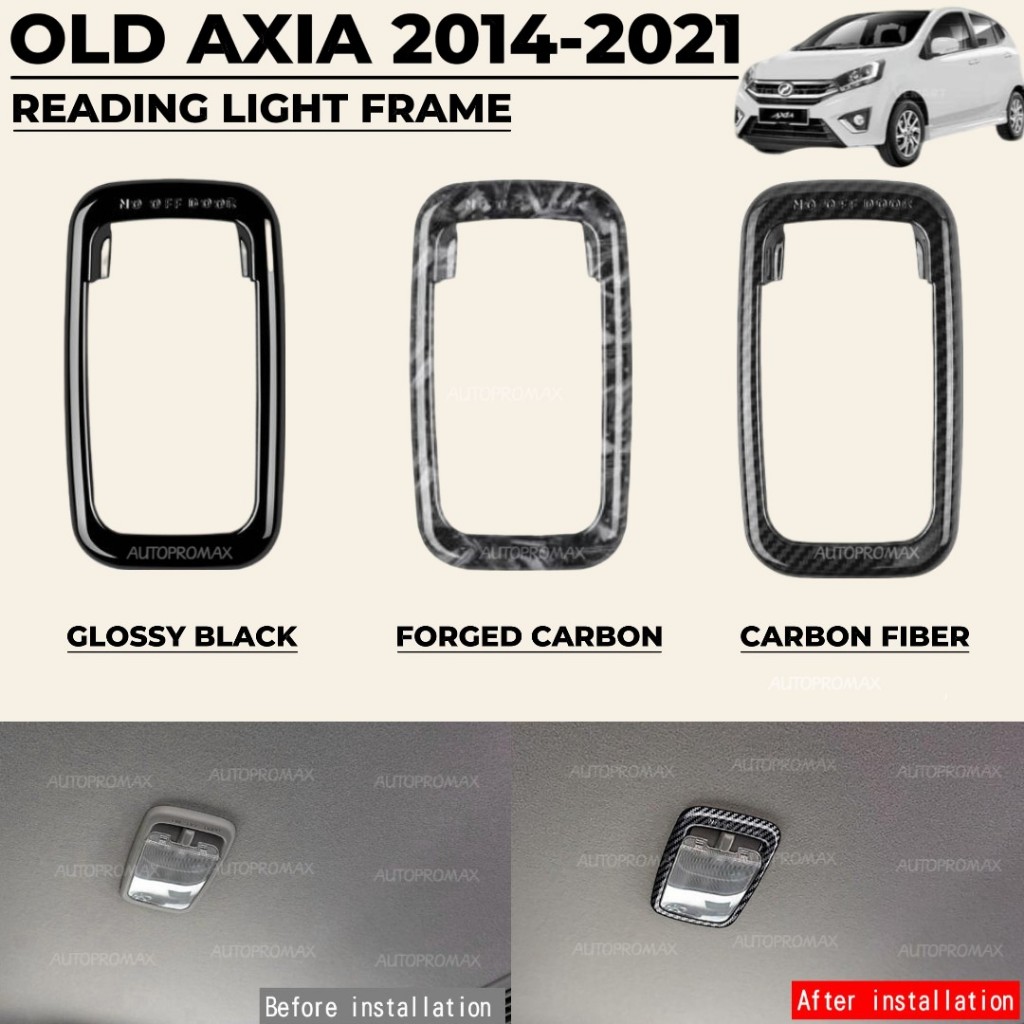AUTOPROMAX PERODUA OLD AXIA 2014-2021 FORGED CARBON ROOM LIGHT FRAME ...