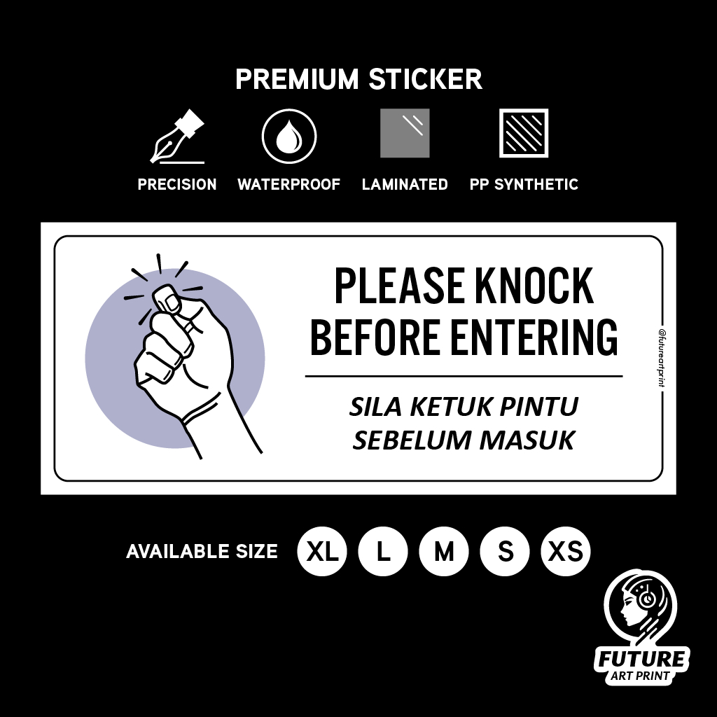 Please Knock Door Before Entering. Sila Ketuk Pintu Sebelum Masuk ...