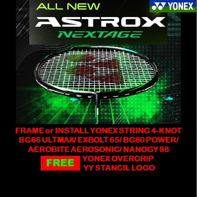 Yonex ASTROX NEXTAGE (FRAME LOR INSTALL YONEX STRING 4-Knot +Yonex ...