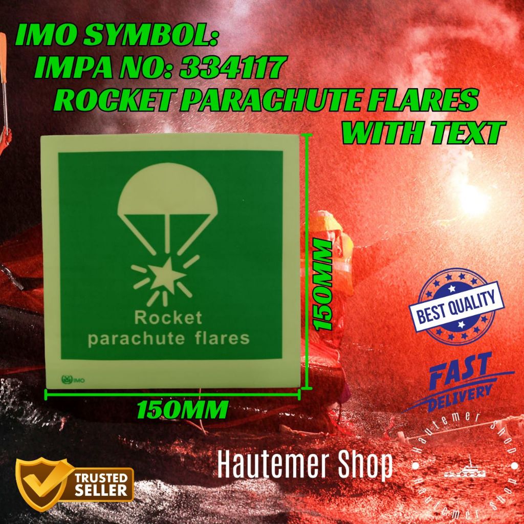 IMO SYMBOL ROCKET PARACHUTE FLARES WITH TEXT 150MM x 150MM (IMPA NO ...