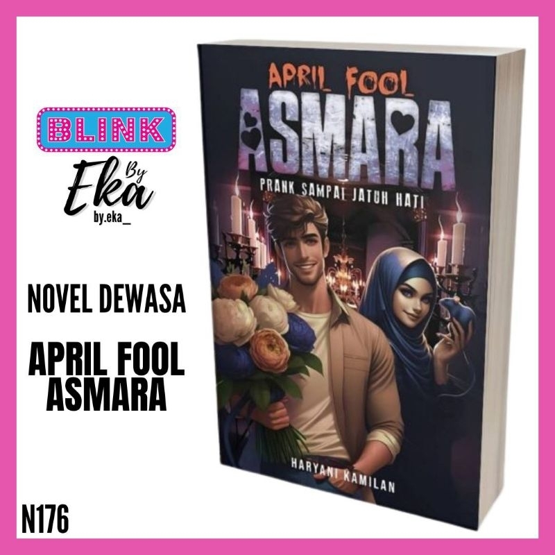 Blink Adult Novel - April Fool Asmara: Prank Until Falls in the Heart ...