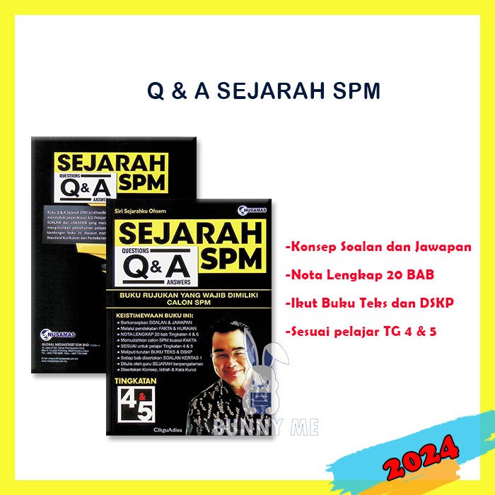 [BUNNY] 2024 Reference Book : History of Q&A SPM Form 4&5 - Nusamas ...