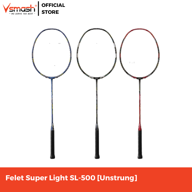 Felet Super Light SL-500 Unstrung [Free String & Grip] | Shopee Philippines