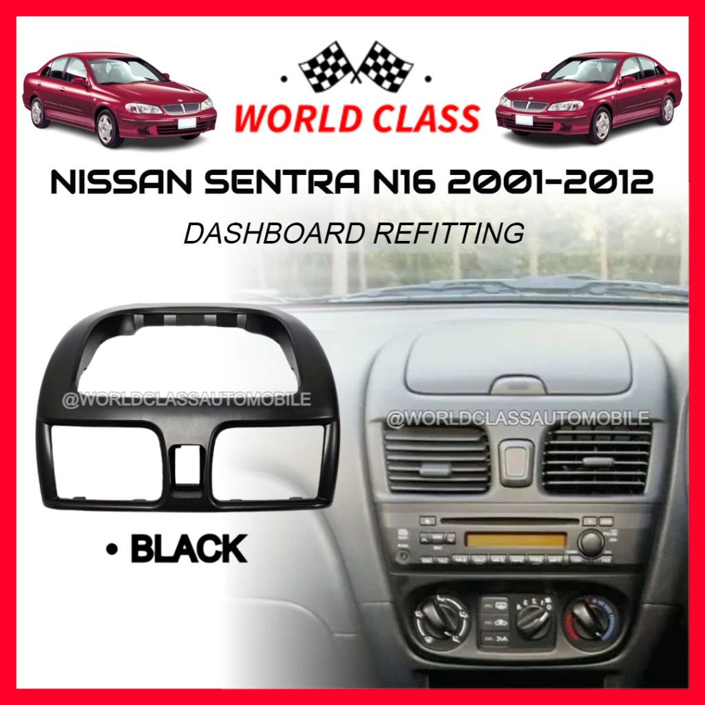 NISSAN SENTRA N16 REFITTING 2001-2012 Casing Dashboard Refitting ( N16 ...