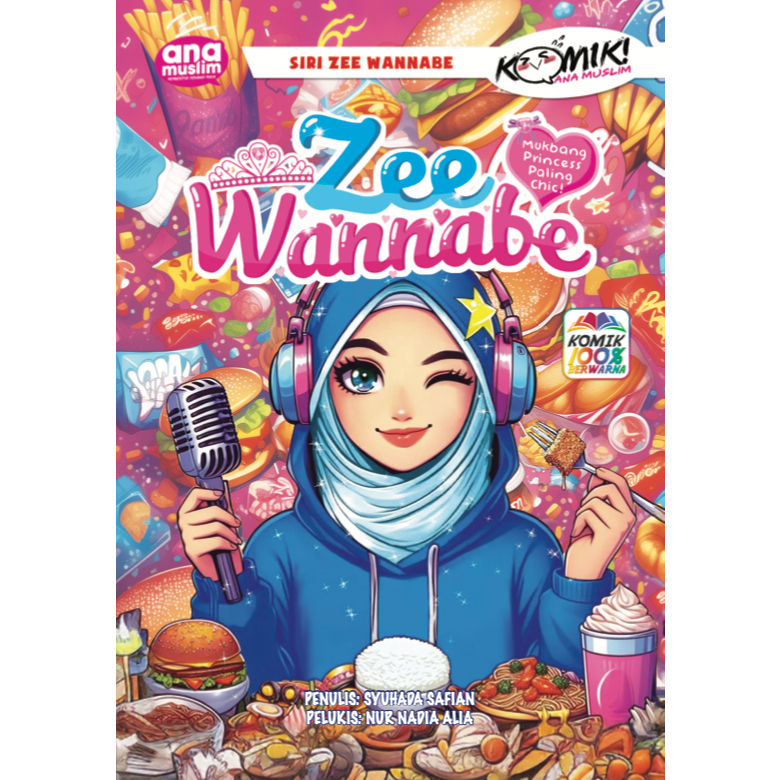 ZEE WANNABE – THE MOST CHIC MUKBANG PRINCESS! - ANA MUSLIM COMIC ...