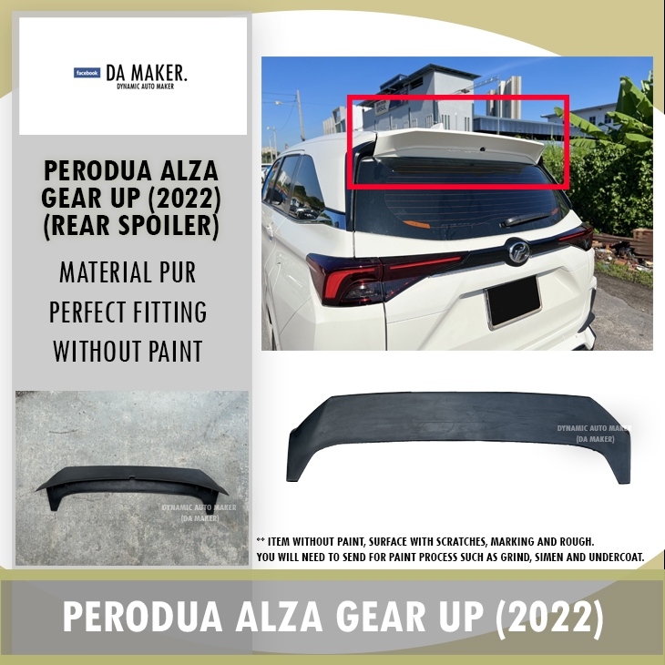 PERODUA ALZA 2022 GEAR UP REAR SPOILER MATERIAL PU 2022 2023 | Shopee ...