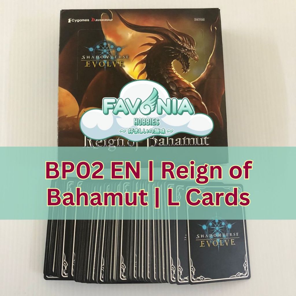 Shadowverse EVOLVE English EN BP02 Booster Set 2 “Reign of Bahamut” L Cards Part 2 | Shopee ...