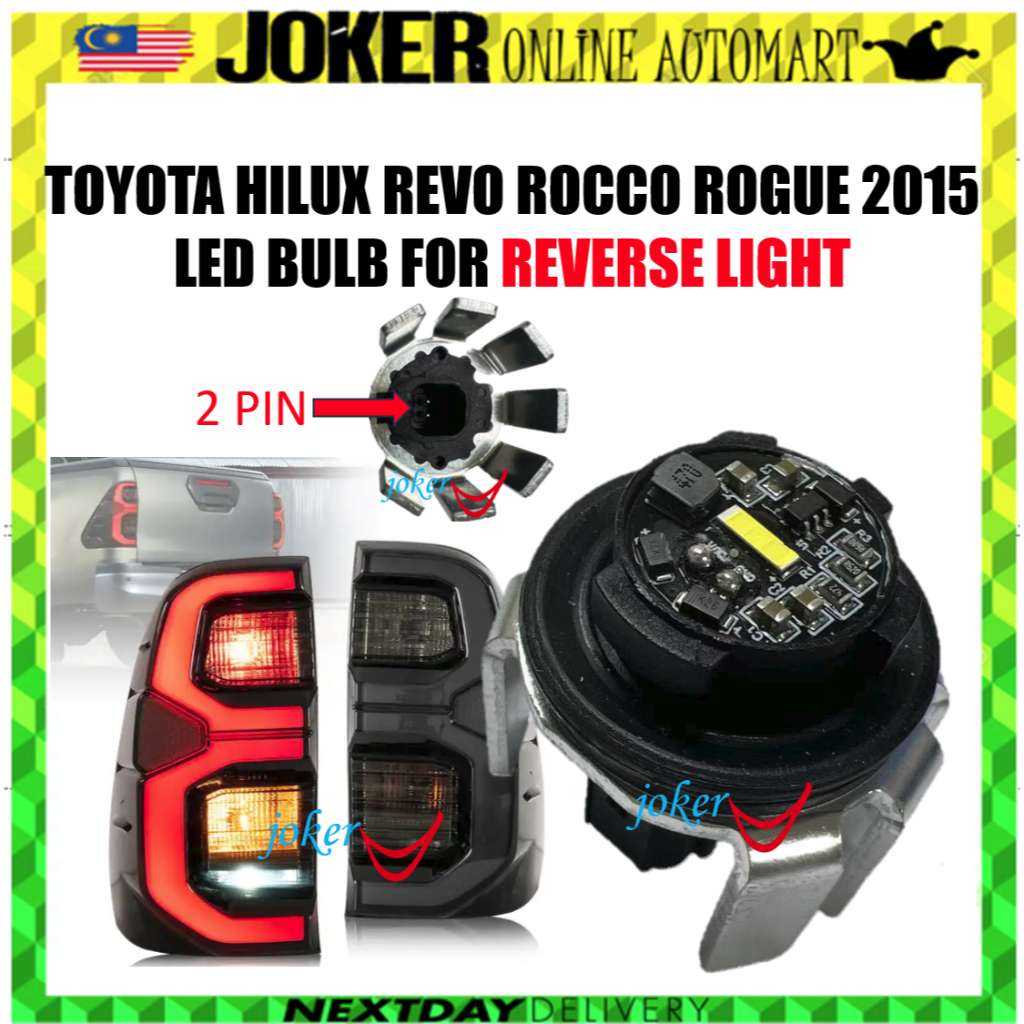Toyota Hilux Revo Rocco Rogue 2015 - Onwards Led Bulb for Reverse Light ...