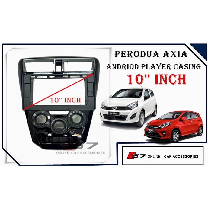 CASING ANDROID PLAYER PERODUA AXIA 2014-2022 10 INCH BLACK (Build-In ...