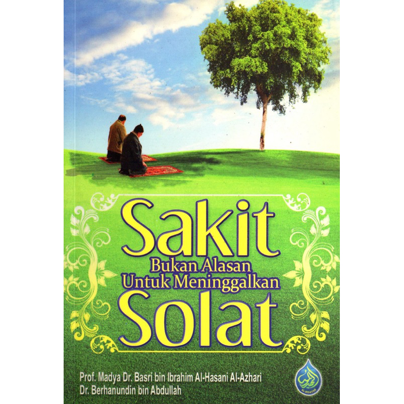 Pain is not a reason to leave prayer Prof. Madya Dr. Basri Ibrahim Al ...