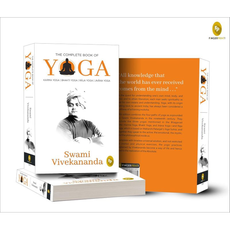 Swami Vivekananda - The Complete Book of Yoga: Karma Yoga, Bhakti Yoga, Raja Yoga, Jns Yoga ...