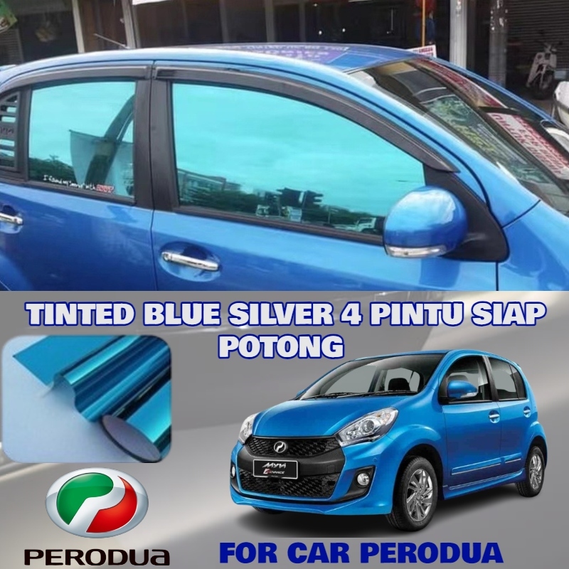 Perodua 4Door Tinted Blue Silver 2ply UV Sputter Ready To Cut For 4 ...