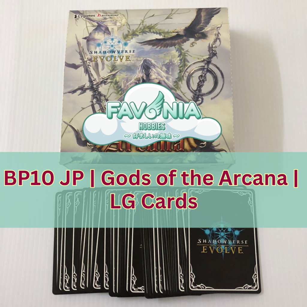 Shadowverse EVOLVE Japanese JP BP10 Gods Of The Arcana 「Gods of the Arcana」 LG Cards PART 1 ...