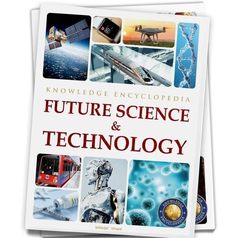 Future Science & Technology : Science Knowledge Encyclopedia for ...