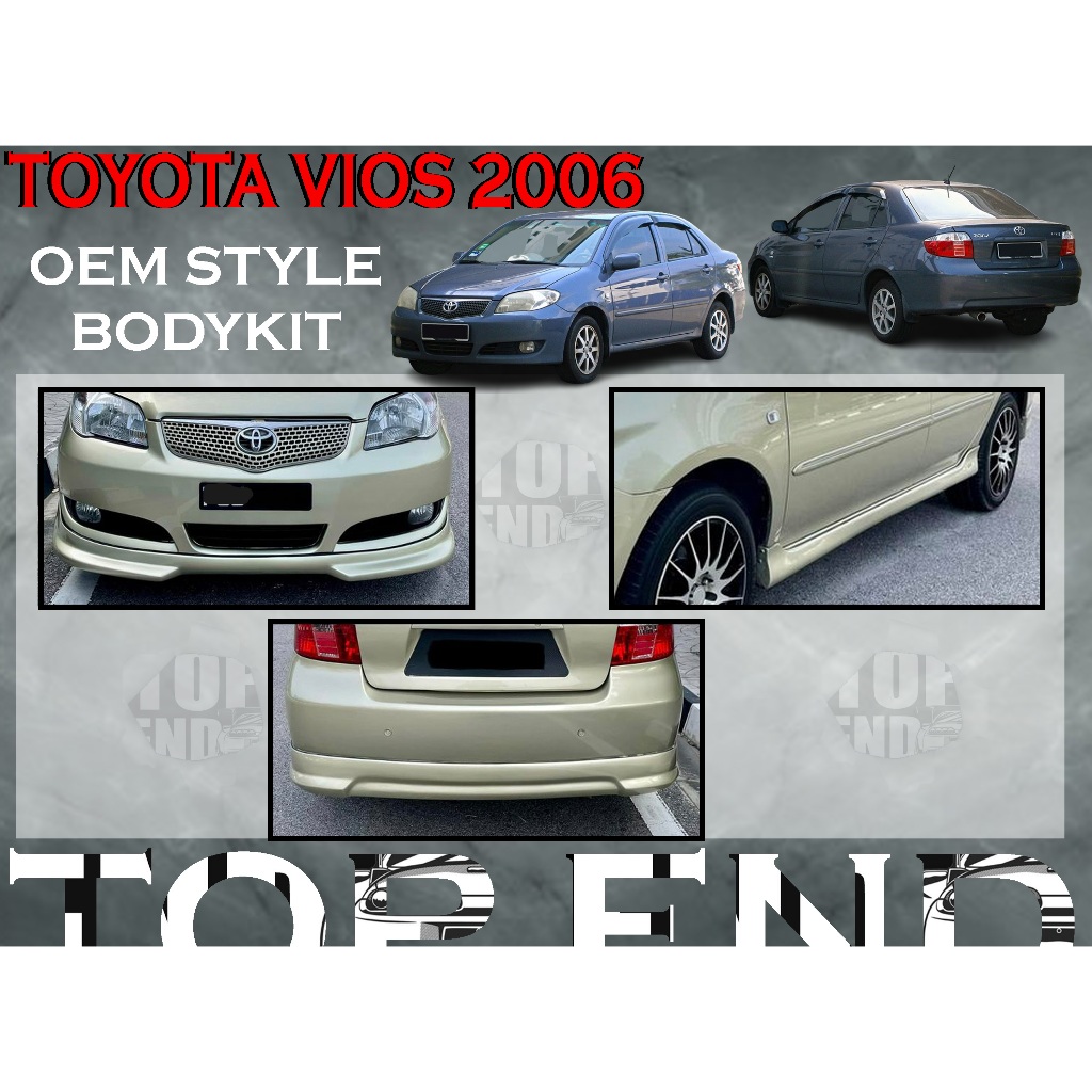 TOYOTA VIOS NCP42 VIOS 2006-2007 OEM FULLSET BODYKIT OE LOOK BUMPER ...