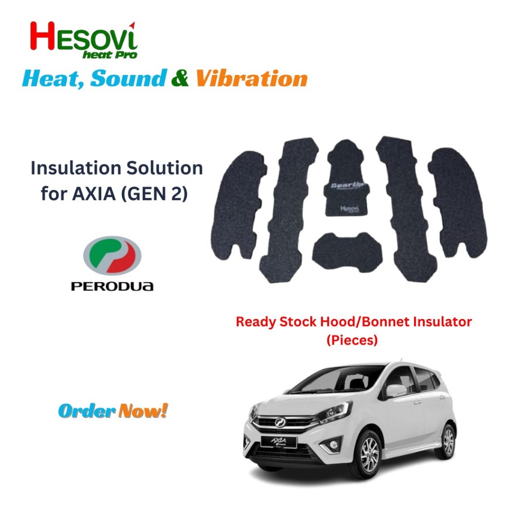 Perodua Axia (Gen 2) - HESOVI Bonnet / Hood Insulator for Soundproof ...