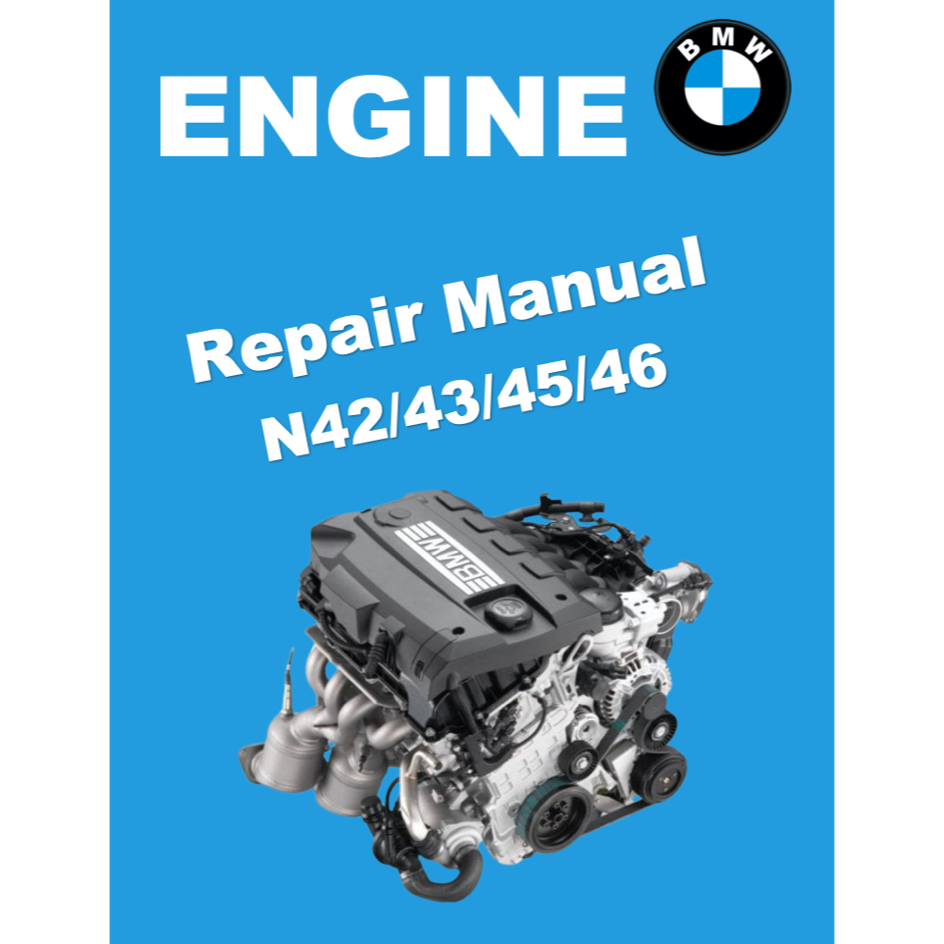 BMW ENGINE N42 N43 N45 N46 SERVICE REPAIR MANUAL | Shopee Philippines