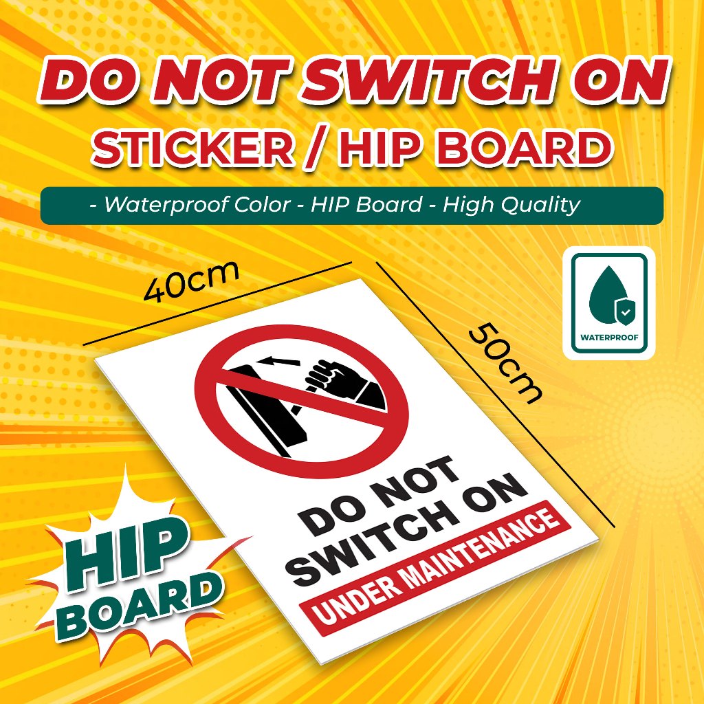 Do not switch on Sticker/HIP Board Signage | Shopee Philippines
