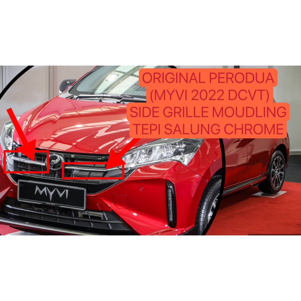 PERODUA MYVI 2022 DCVT D51A GRILLE MOUDLING CHROME TEPI SALUNG GARISH ...
