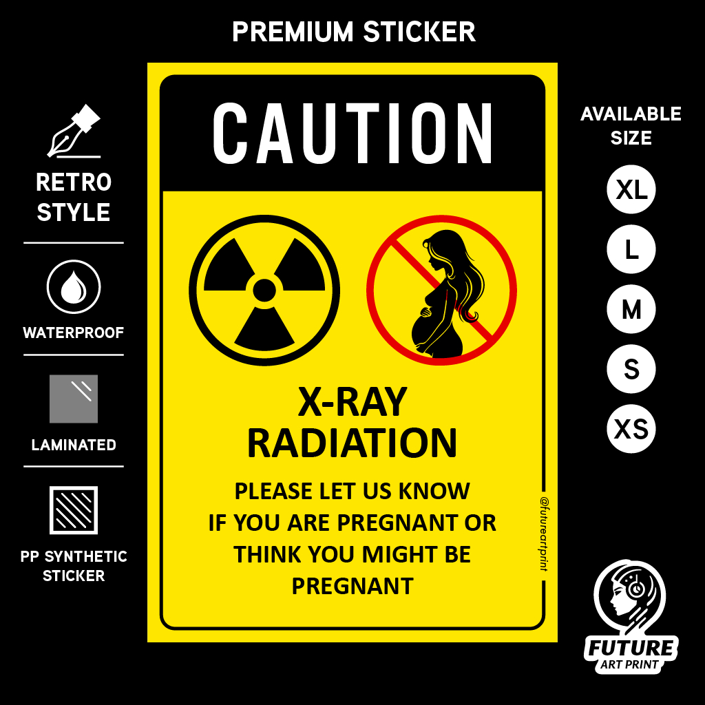 Caution X-Ray Xray Radiation. Warning Pregnant Pregnancy Danger Hazard ...