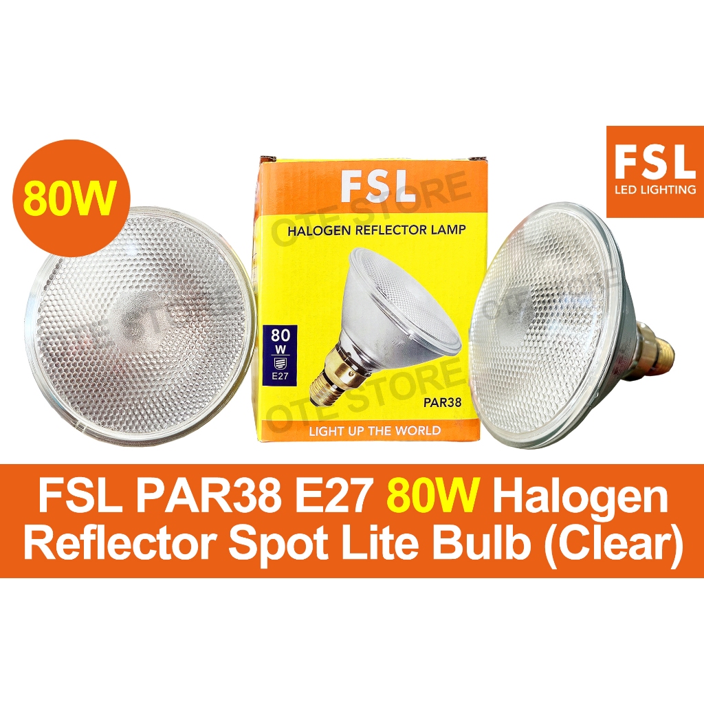 FSL PAR38 E27 80W AC240V Halogen Reflector Spot Light Bulb (Clear ... FSL PAR38 E27 80W AC240V Halogen Reflector Spot Light Bulb (Clear ...