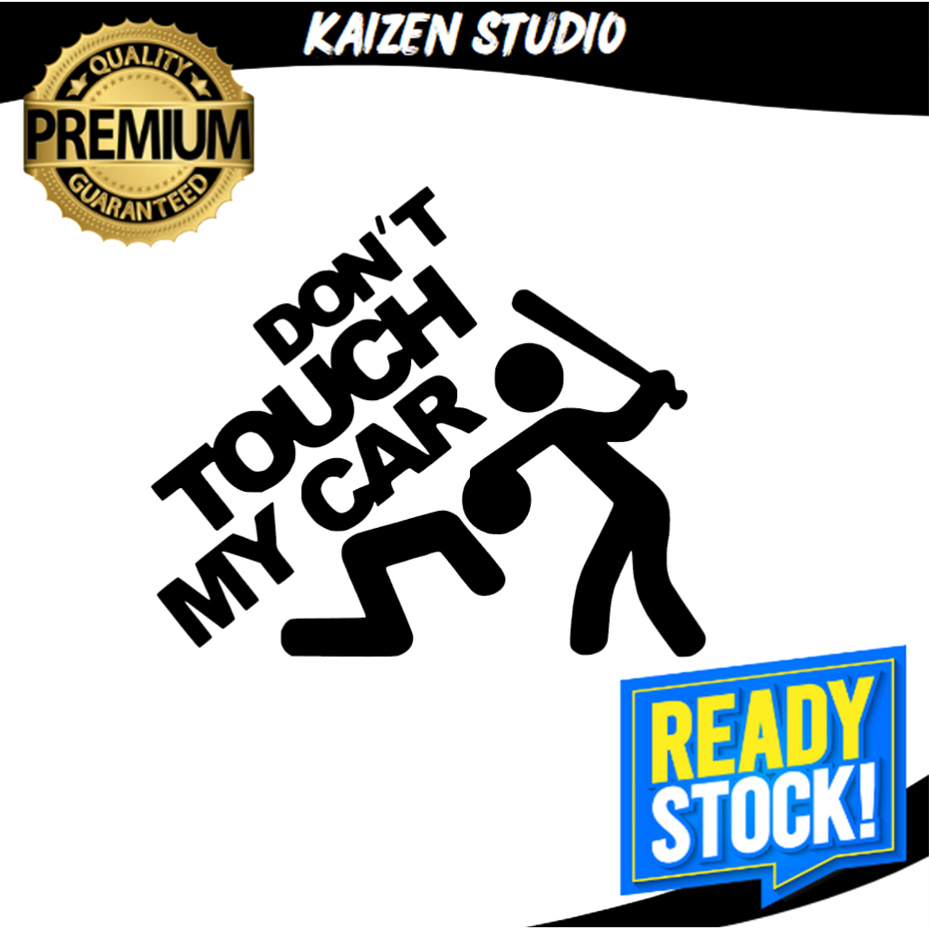 KAIZEN STUDIO Don't Touch My Car Sticker Car Decal Bumper sticker truck ...