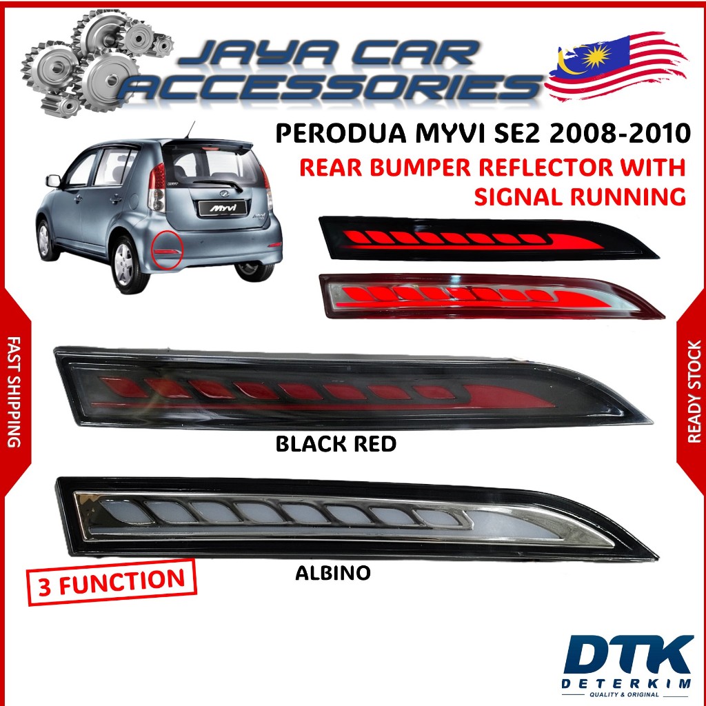 DTK Perodua Myvi 2008 SE Dynamic Rear Bumper Reflector 3 Function With ...