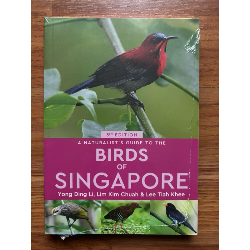 A Naturalist's Guide to the Birds of by Yong Ding Li, Kim Chuah Lim ...