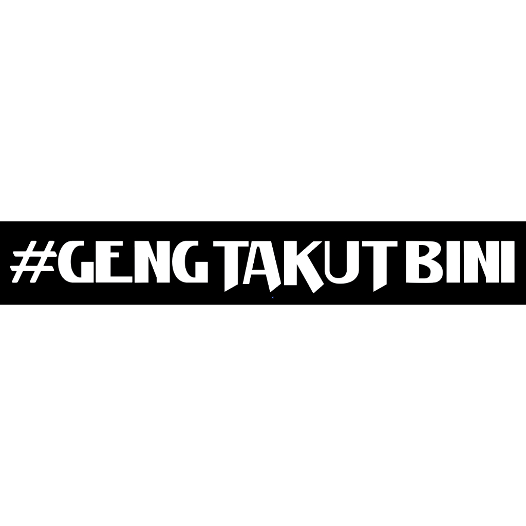 GENG TAKUT BINI STICKER TAMPAL LUAR STICKER CERMIN MOTOR KERETA LORI ...