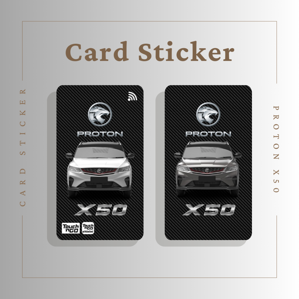 PROTON X50 CARD STICKER - TNG CARD / NFC CARD / ATM / ACCESS / TOUCH N ...