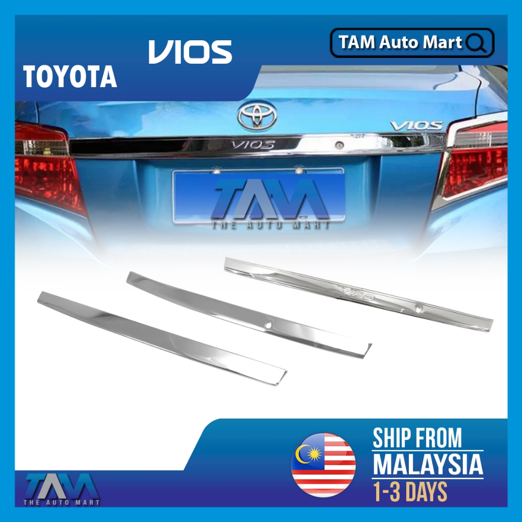 Toyota Vios Rear Chrome Bar - Stick Type Rear Tailgate Cover Trim Fit ...