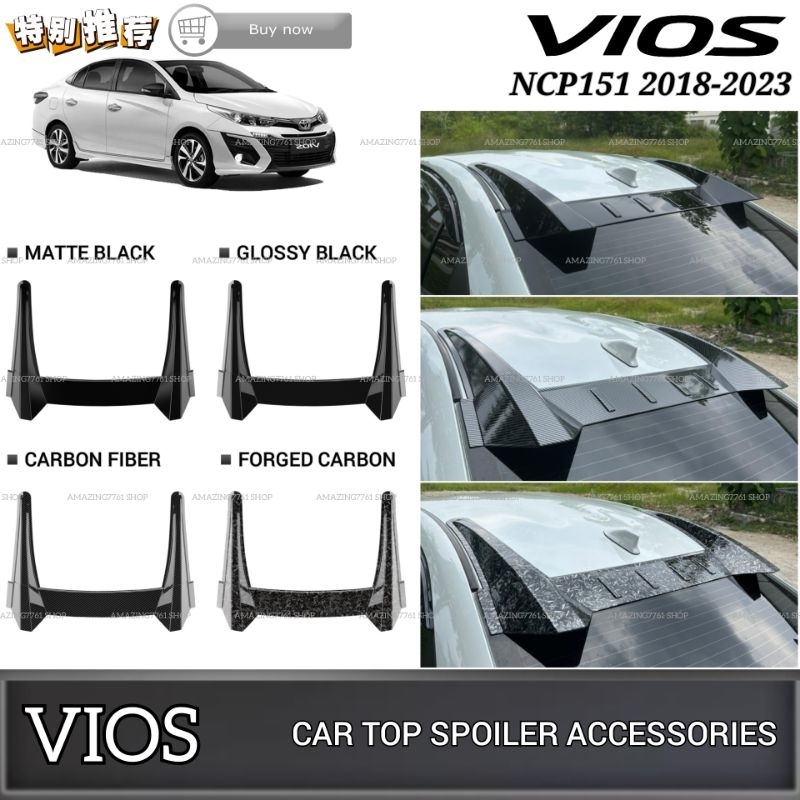AMAZING TOYOTA VIOS NCP151 2018-2023 CAR TCS TOP SPOILER REAR ROOF ...