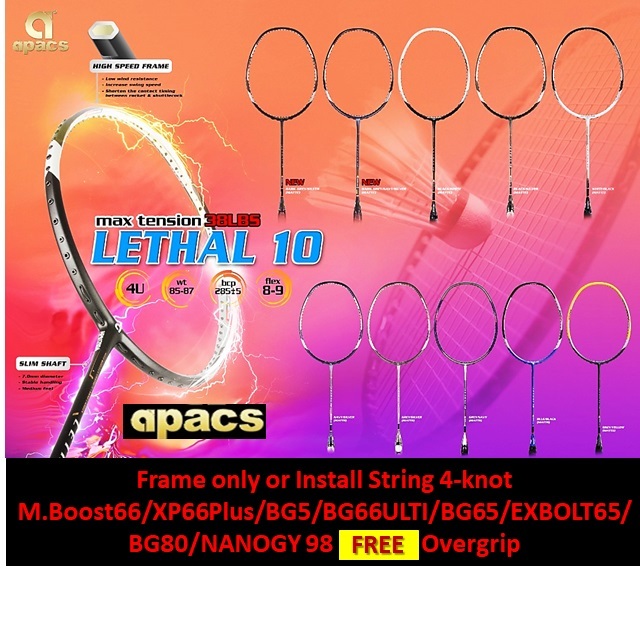 Apacs Lethal 10【FRAME ONLY OR INSTALL STRING 4-knot+Overgrip Badminton ...