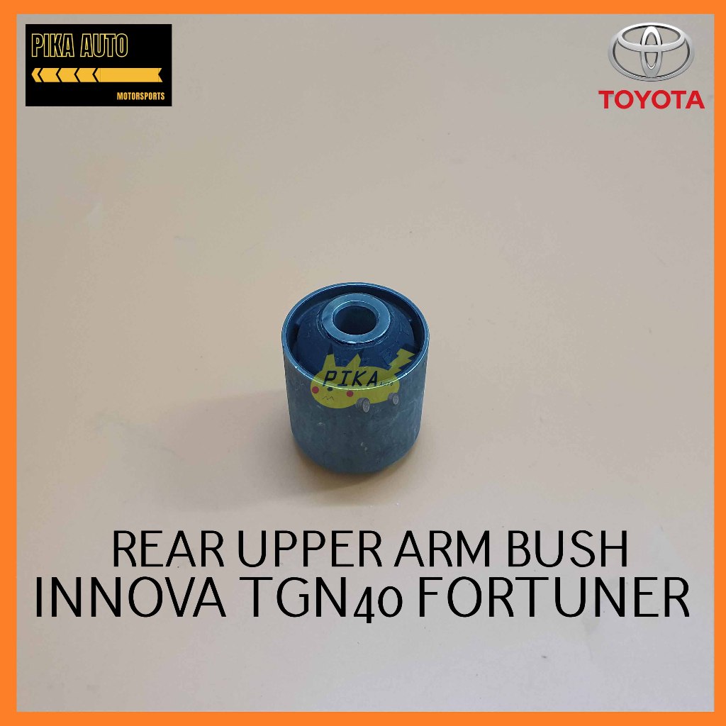 TOYOTA INNOVA TGN40 FORTUNER REAR UPPER ARM BUSH 48710-0K030 | Shopee ...