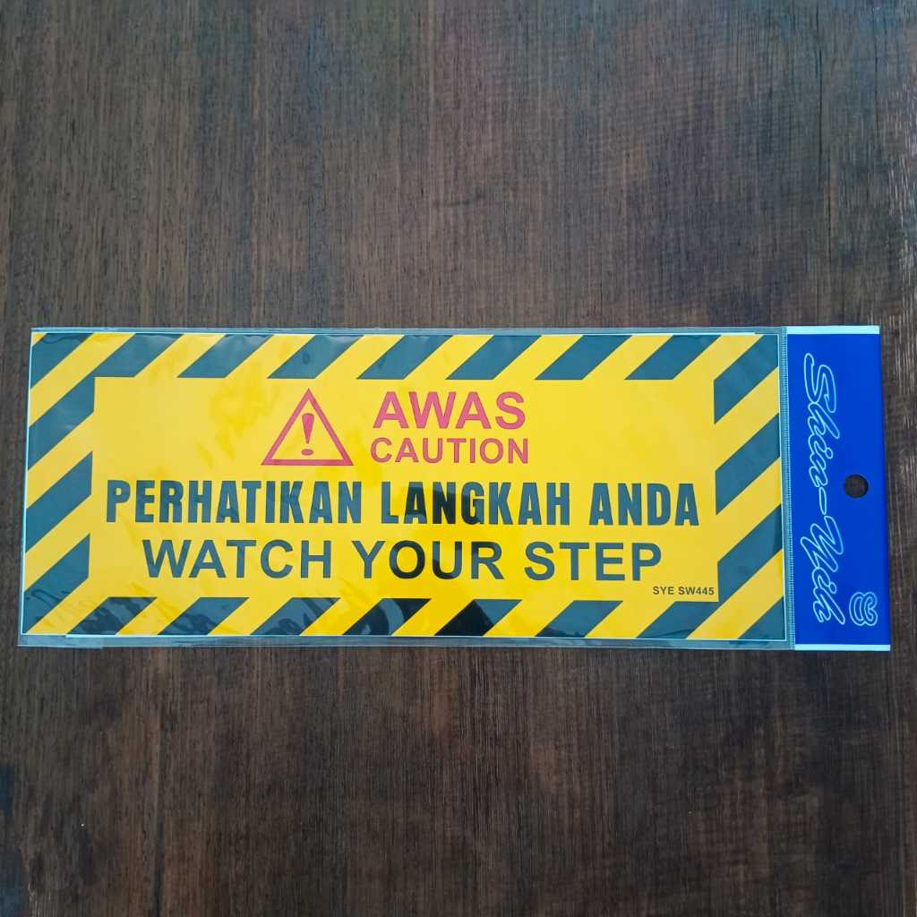 Office Sticker / Sticker Sign Board SW445 CAUTION WATCH YOUR STEP ...